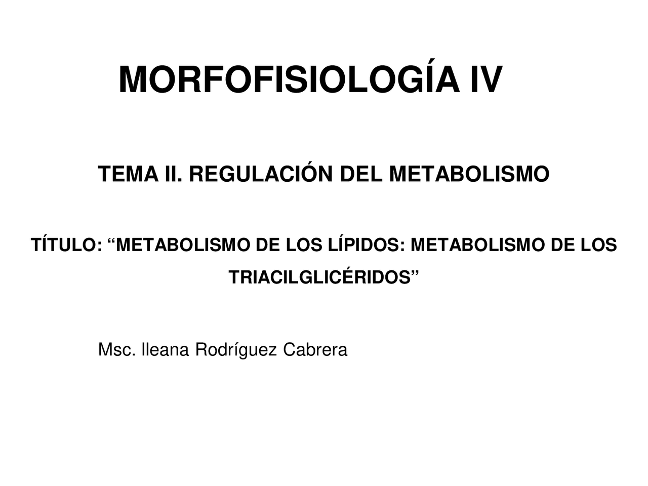 MORFOFISIOLOGÍA IV TEMA II. REGULACIÓN DEL METABOLISMO | Apuntes de ...
