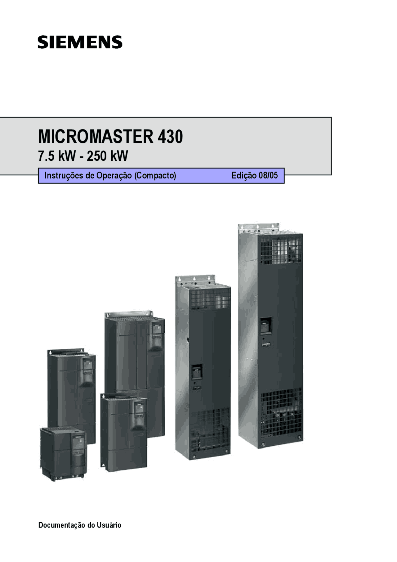 MICROMASTER 430 7.5 kW - 250 kW Instruções de Operação (Compacto ...