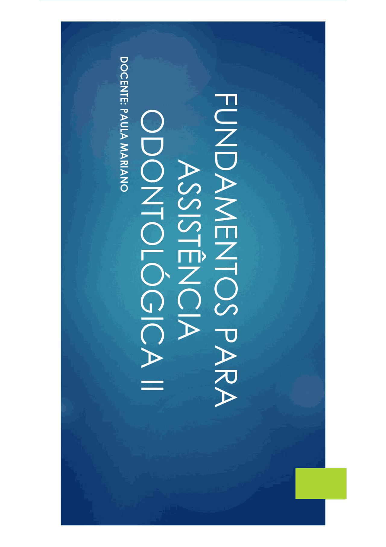 Fundamentos De Odontologia Slides Odontologia Docsity