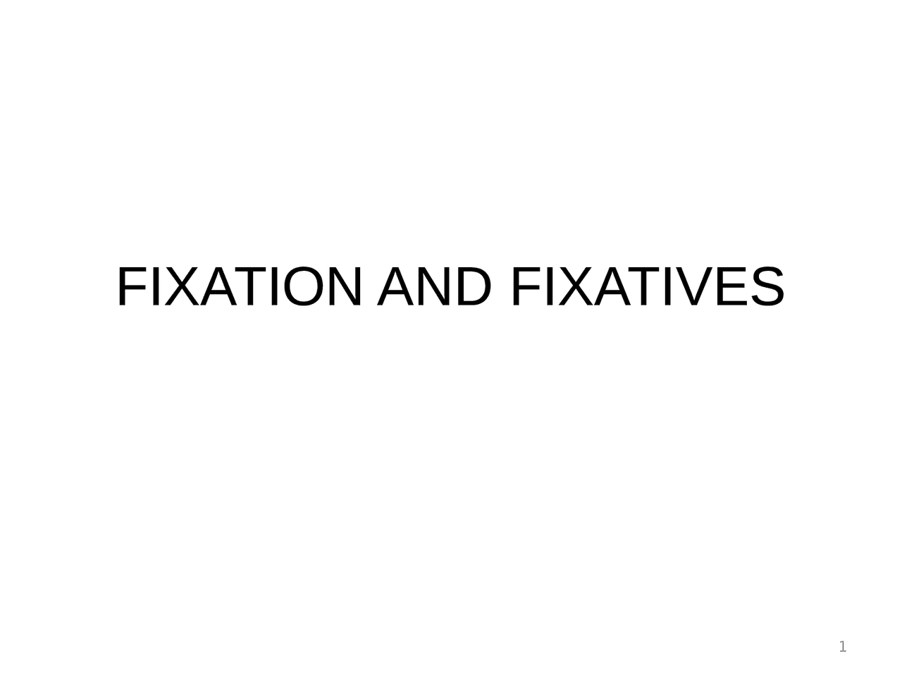 Fixation of living tissues in the laboratory - Docsity