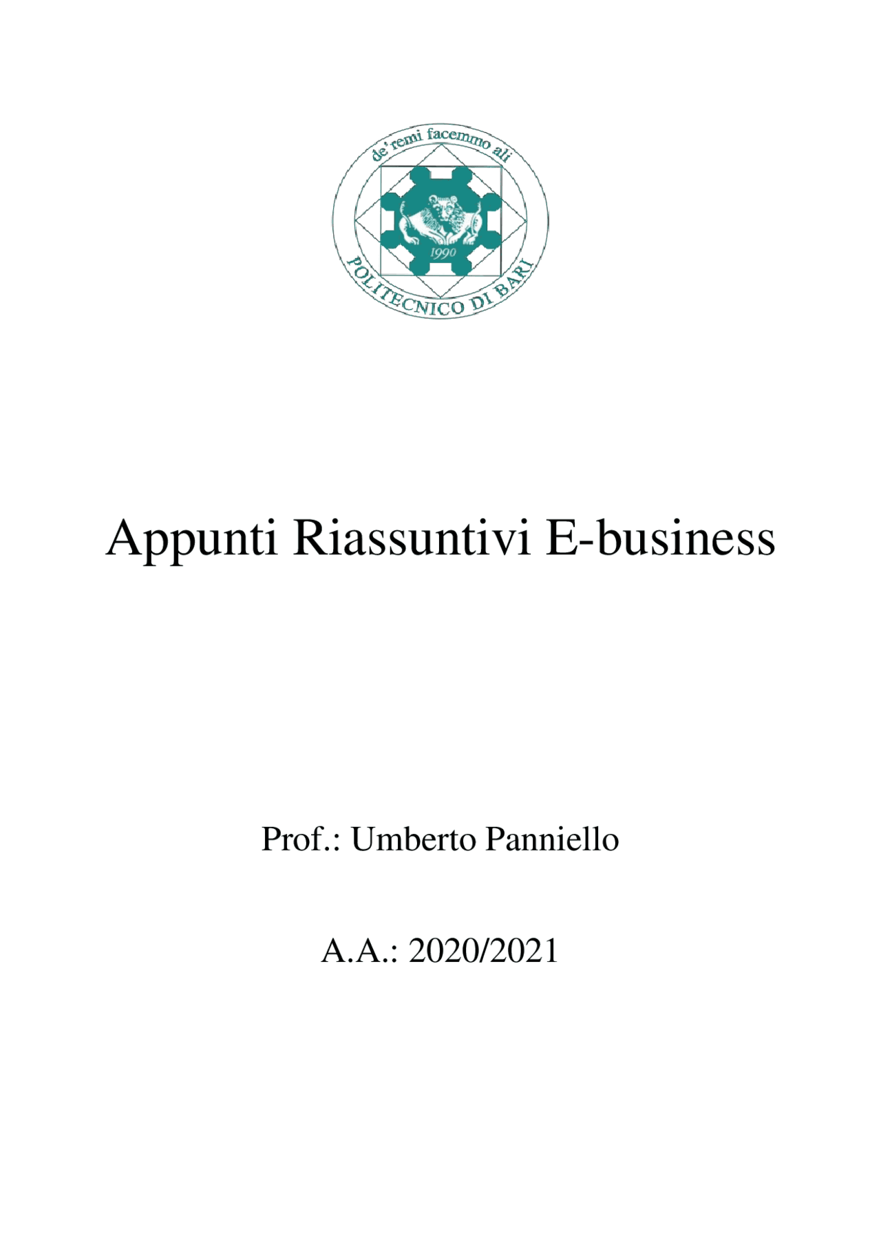 Appunti Riassuntivi Esame E Business Prof U Panniello Docsity