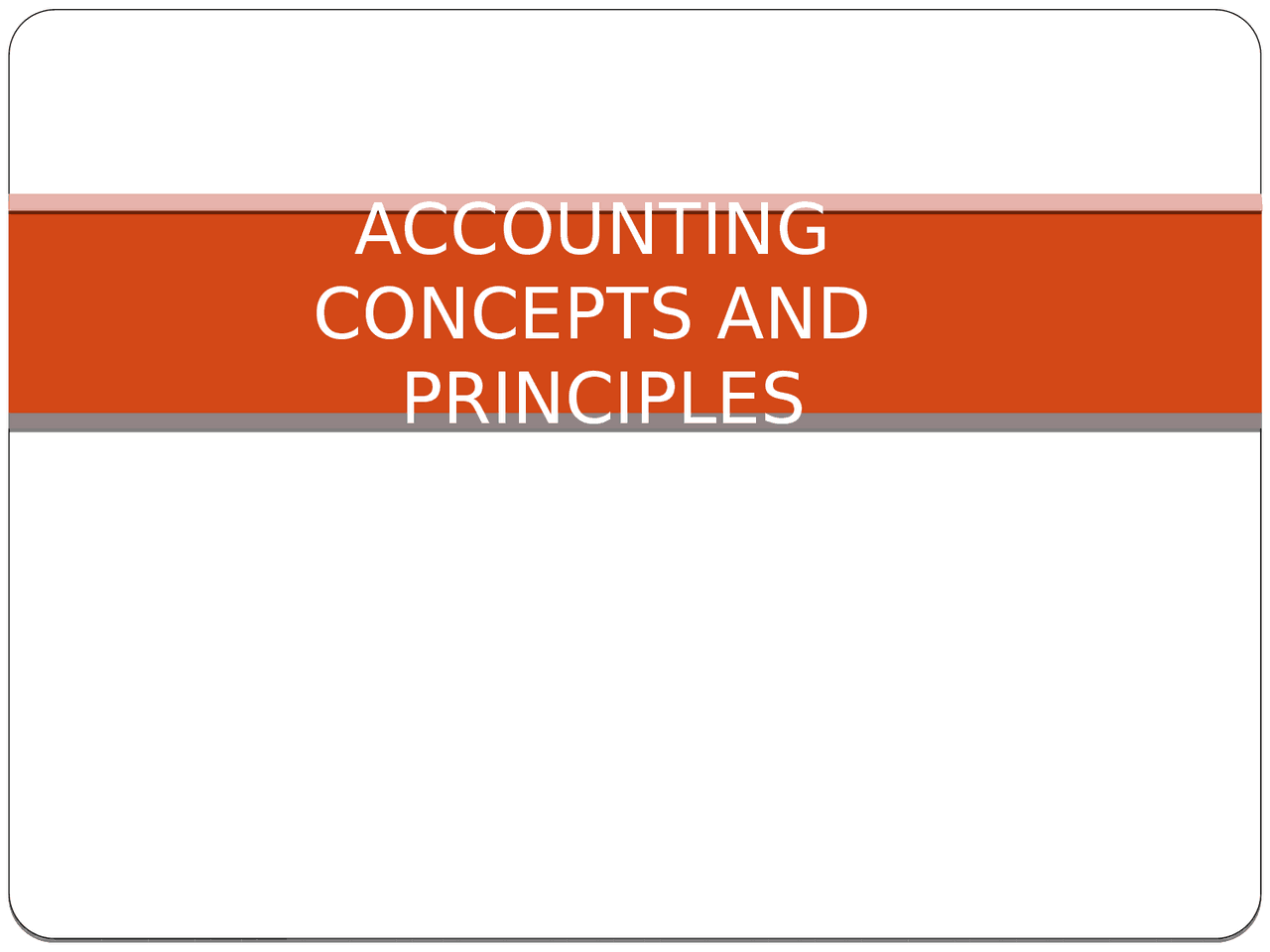 Accounting Concepts And Principles Docsity