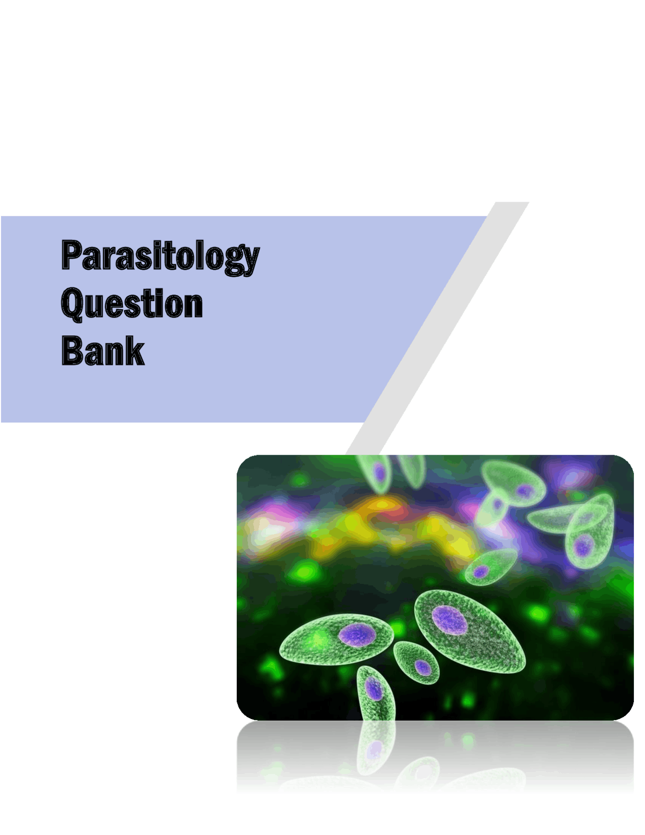 Questions bank parasitology mcq | Exams Parasitology | Docsity
