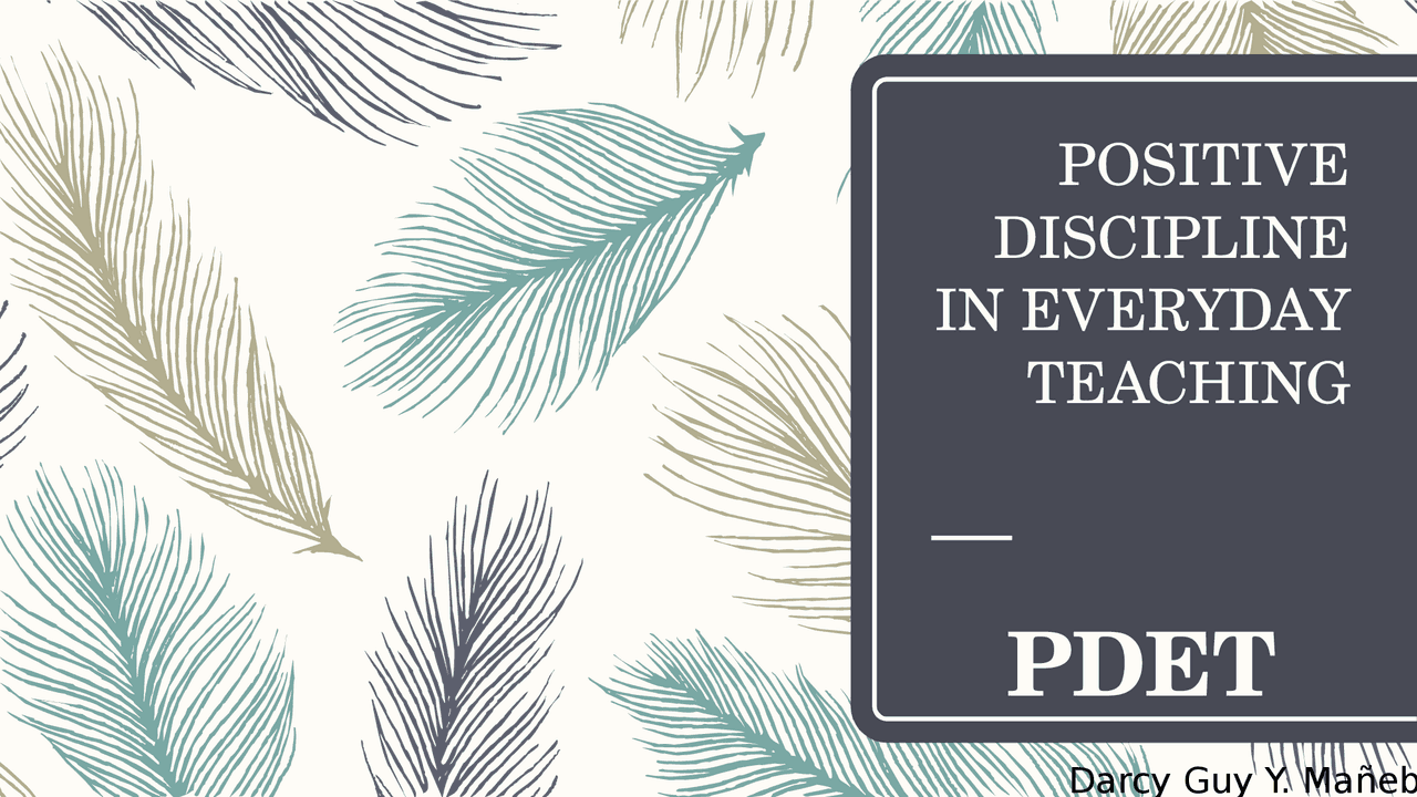 Positive Discipline Presentation | Slides Vocational education | Docsity