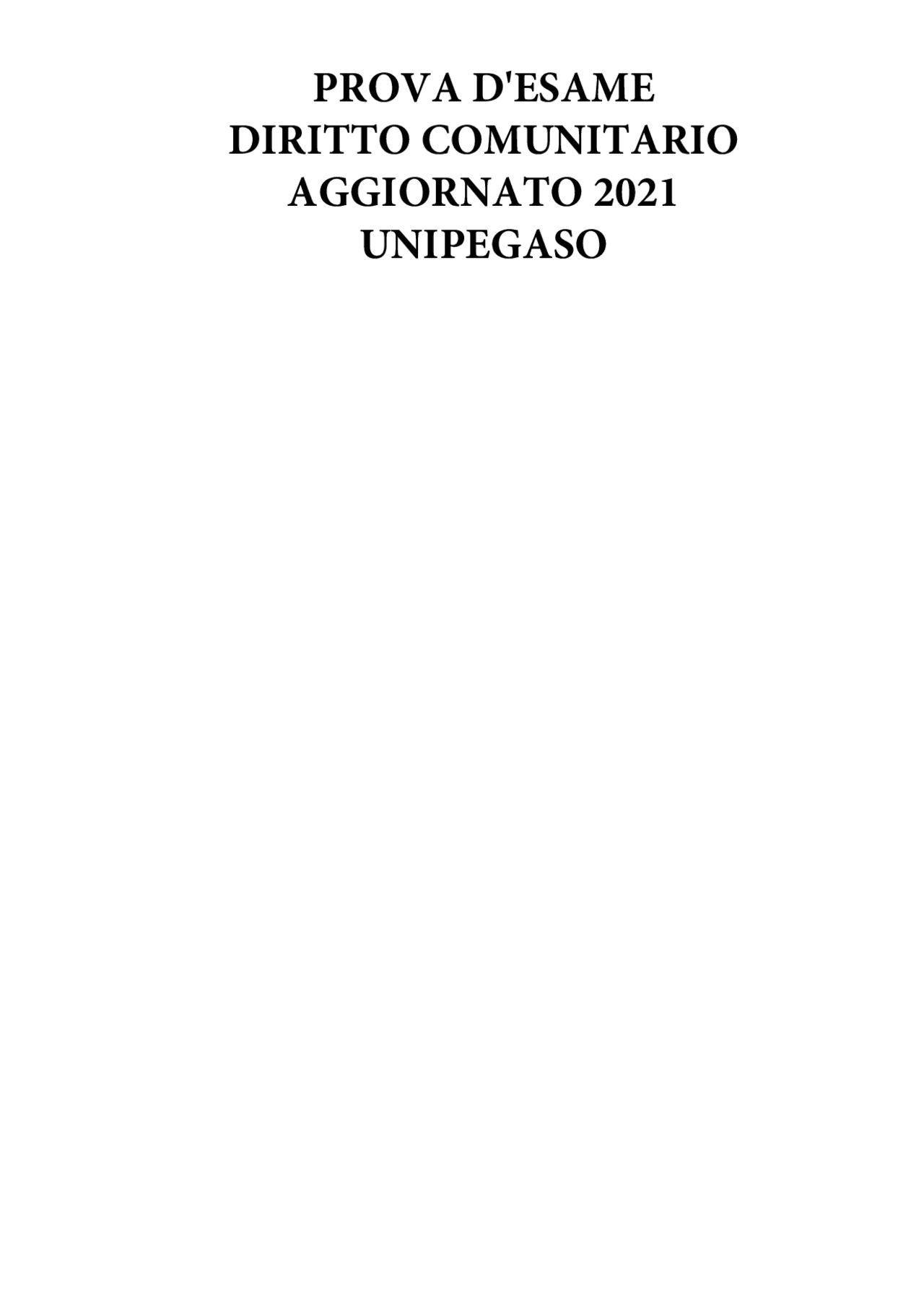 Prova Desame Diritto Comunitario 2021 Unipegaso Docsity