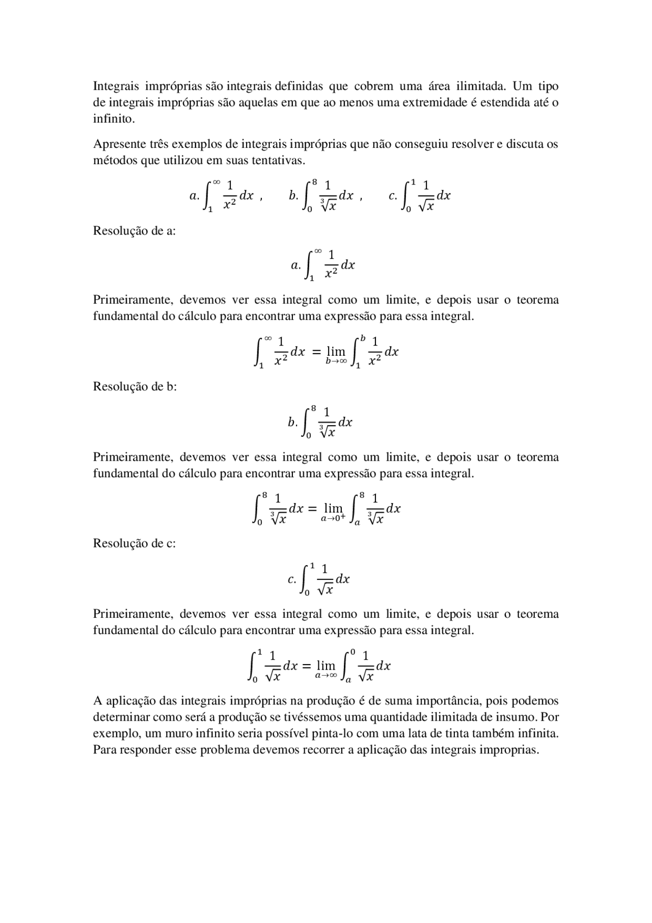 Integrais impróprias, funções, determinação e indeterminações de ...