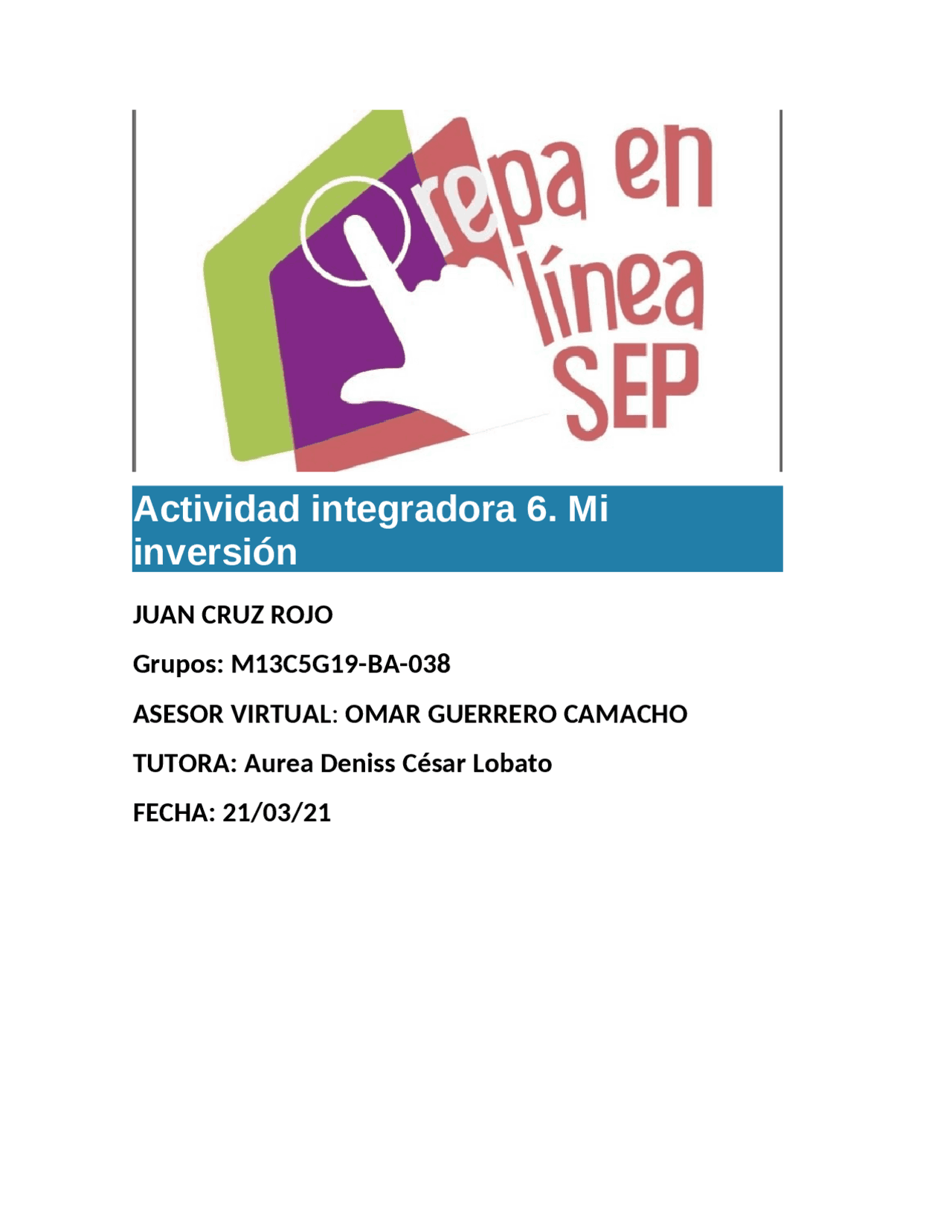 Actividad Integradora 6 Mi Inversión Guías Proyectos