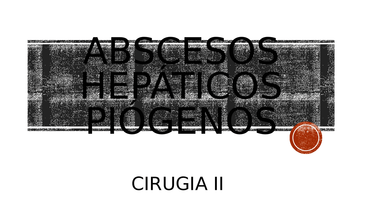 Abscesos Hepáticos Piógenos: Clasificación, Patogenia, Diagnóstico y ...