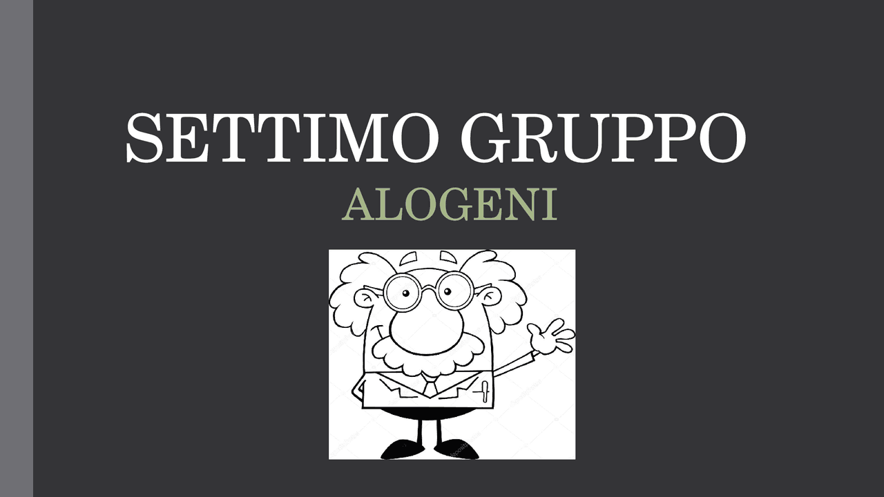 il settimo gruppo degli elementi | Slide di Chimica | Docsity