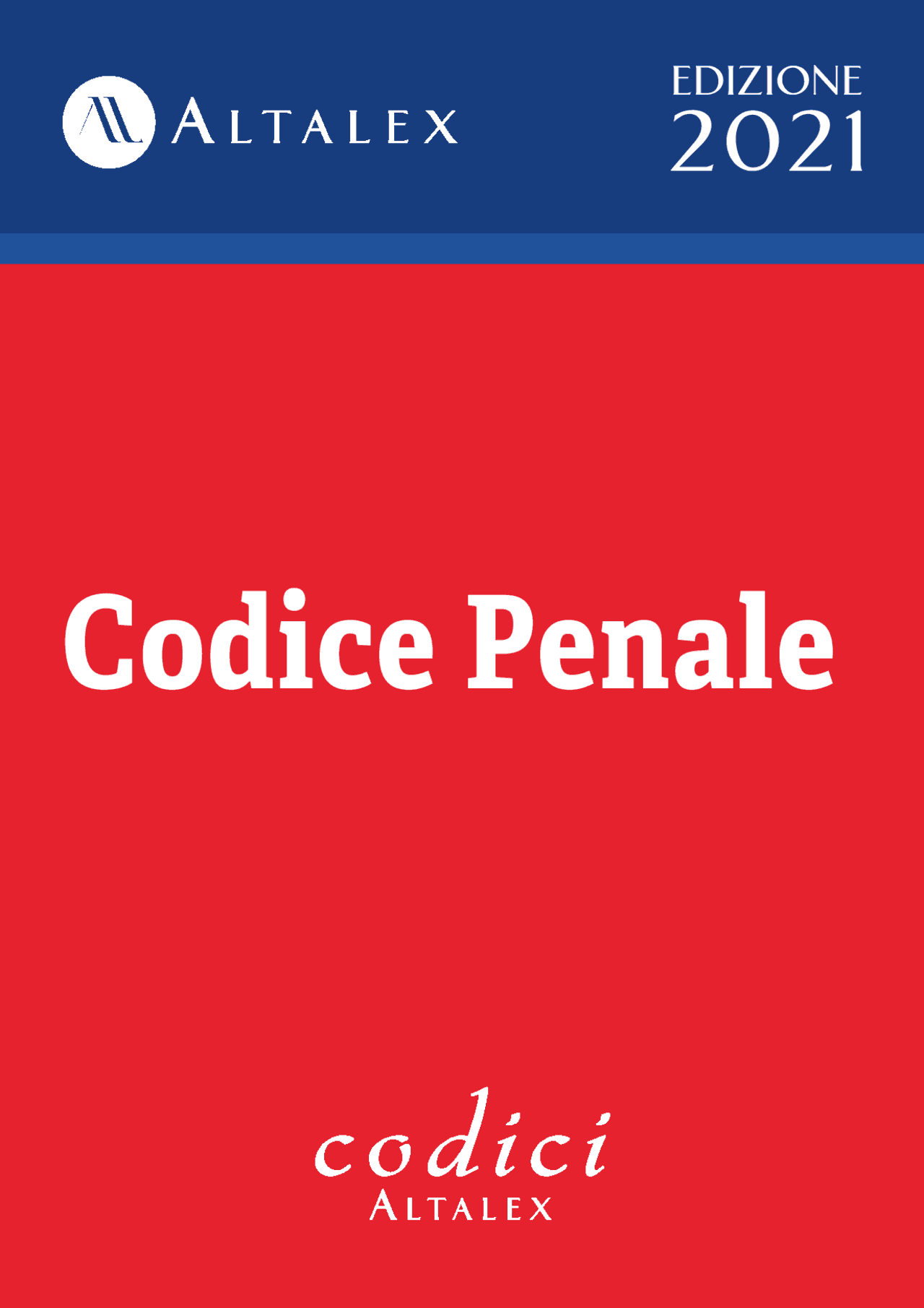 Codice penale 2021: indicazione degli articoli del codice penale ...