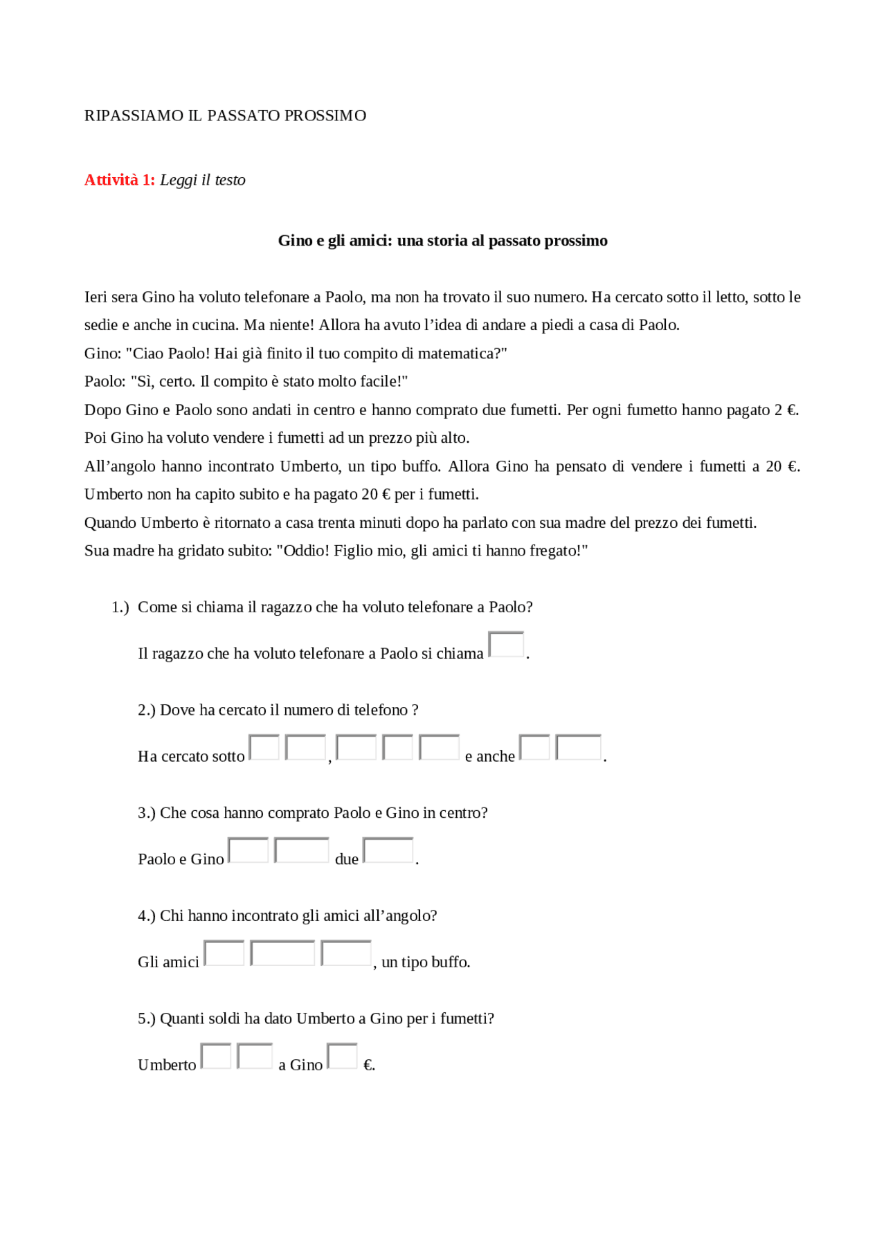 Ripasso Passato prossimo Italiano L2 - Docsity