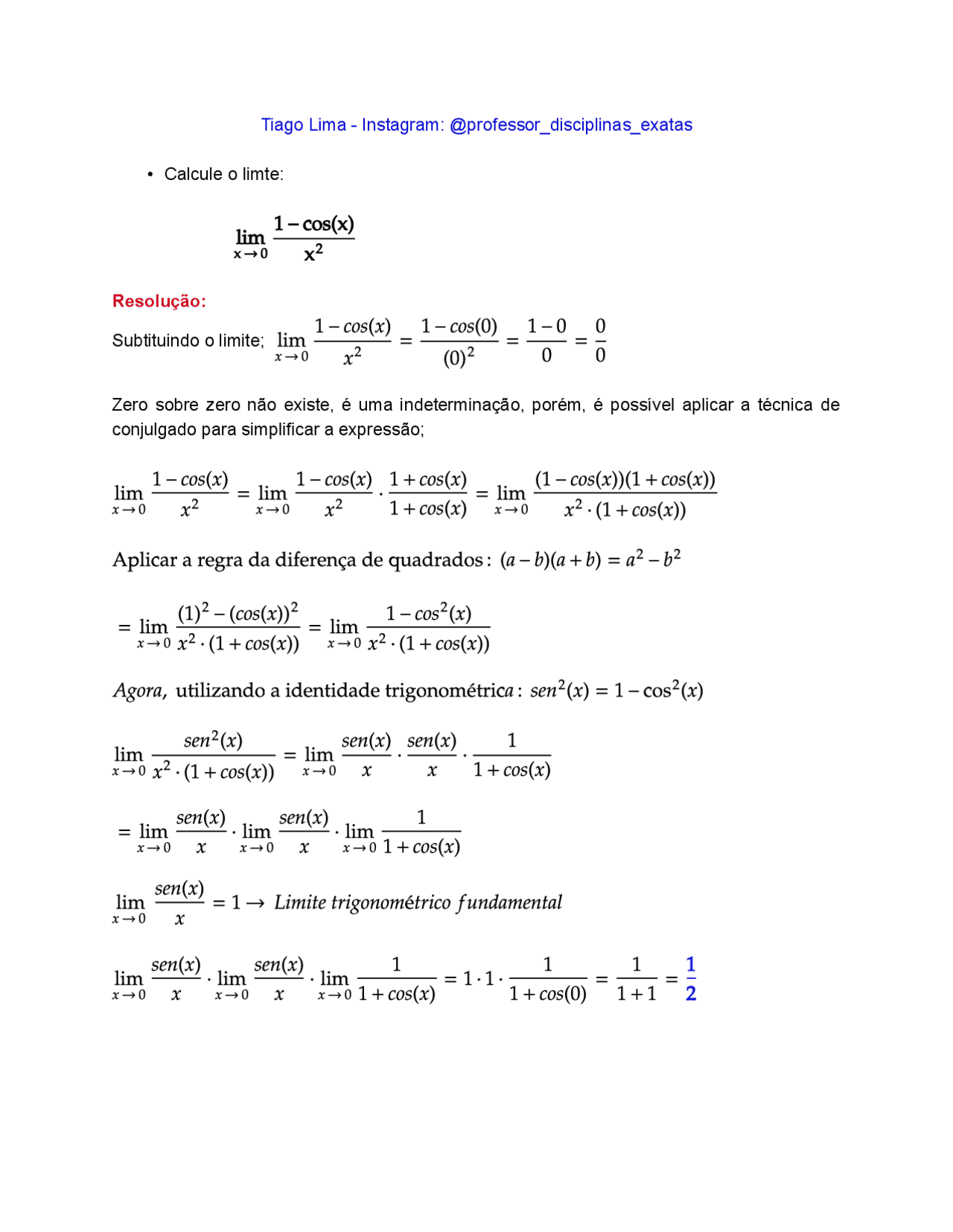 Questão resolvida - Limite de (1-cos(x))_x^2 com x tendendo a 0 ...
