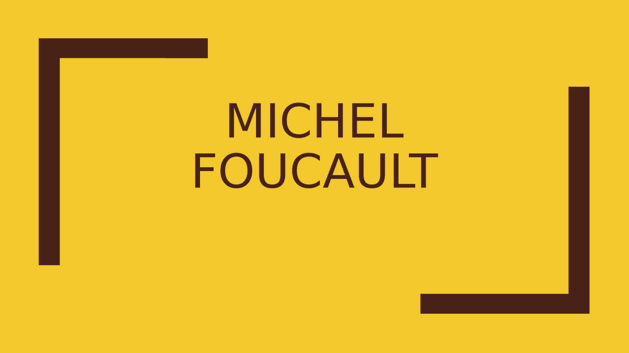 Slide Su Vita Opere E Pensiero Di Michel Foucault Docsity