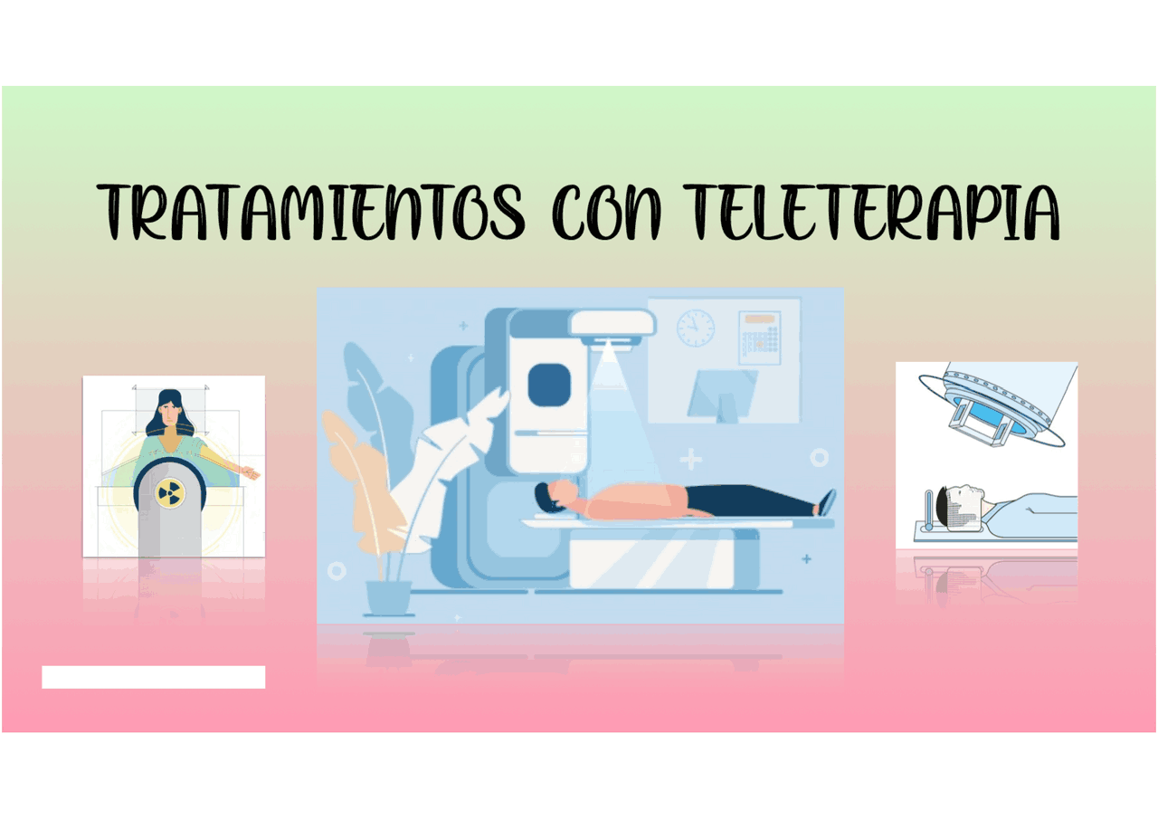 Tratamiento con Teleterapia ( radioterpia y dosimetria) - Docsity
