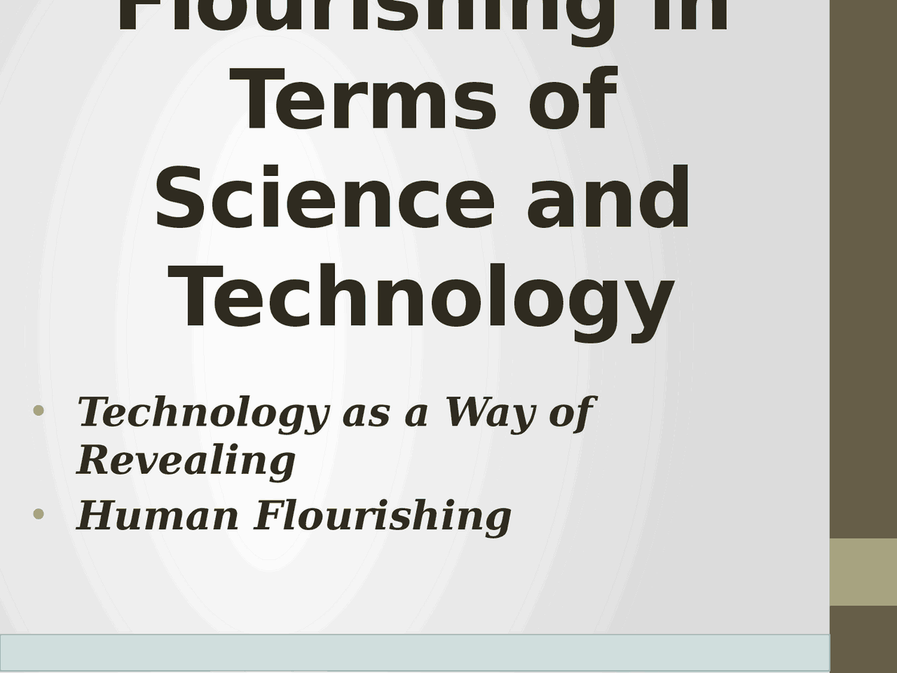 Human Flourishing in Terms of Science and Technology - Docsity