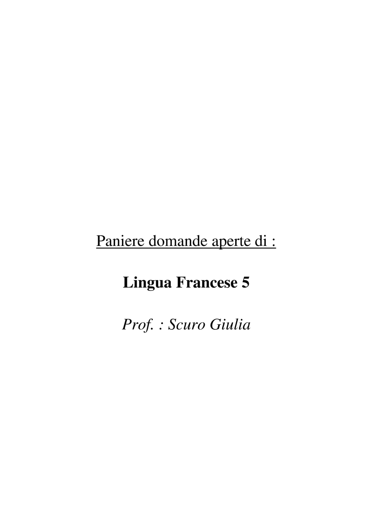 Paniere Domande Aperte Lingua Francese 5 Prof Scuro Giulia Docsity