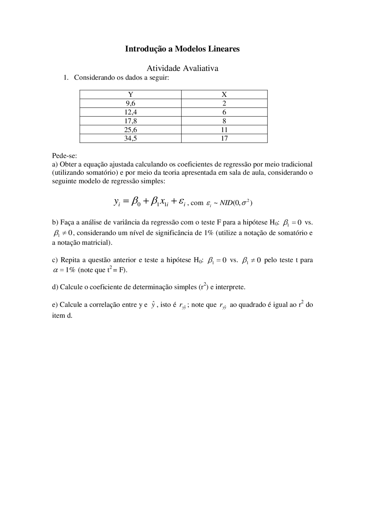Exercicio 3 Respondido Da Disciplina Modelos Lineares Docsity