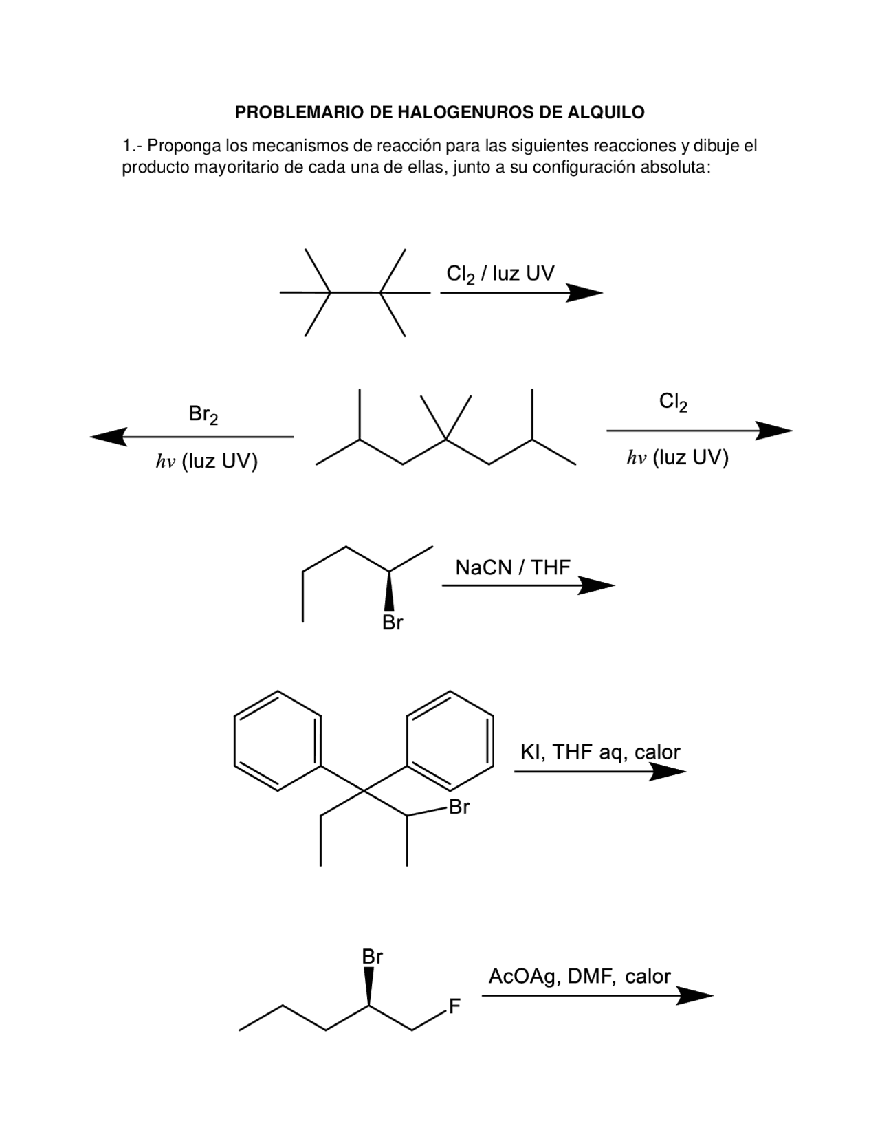 Problemas Halogenuro de Alquilo | Ejercicios de Química Orgánica | Docsity