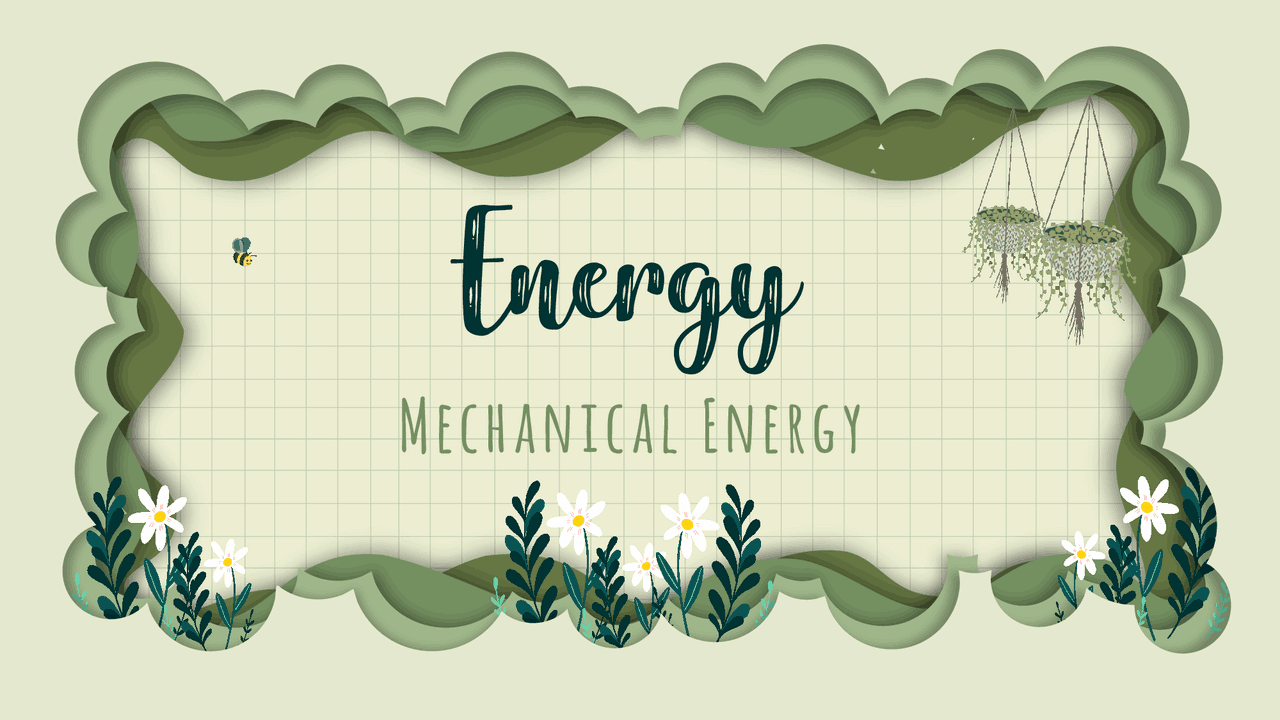 PPT of Mechanical Energy in Physic - Docsity