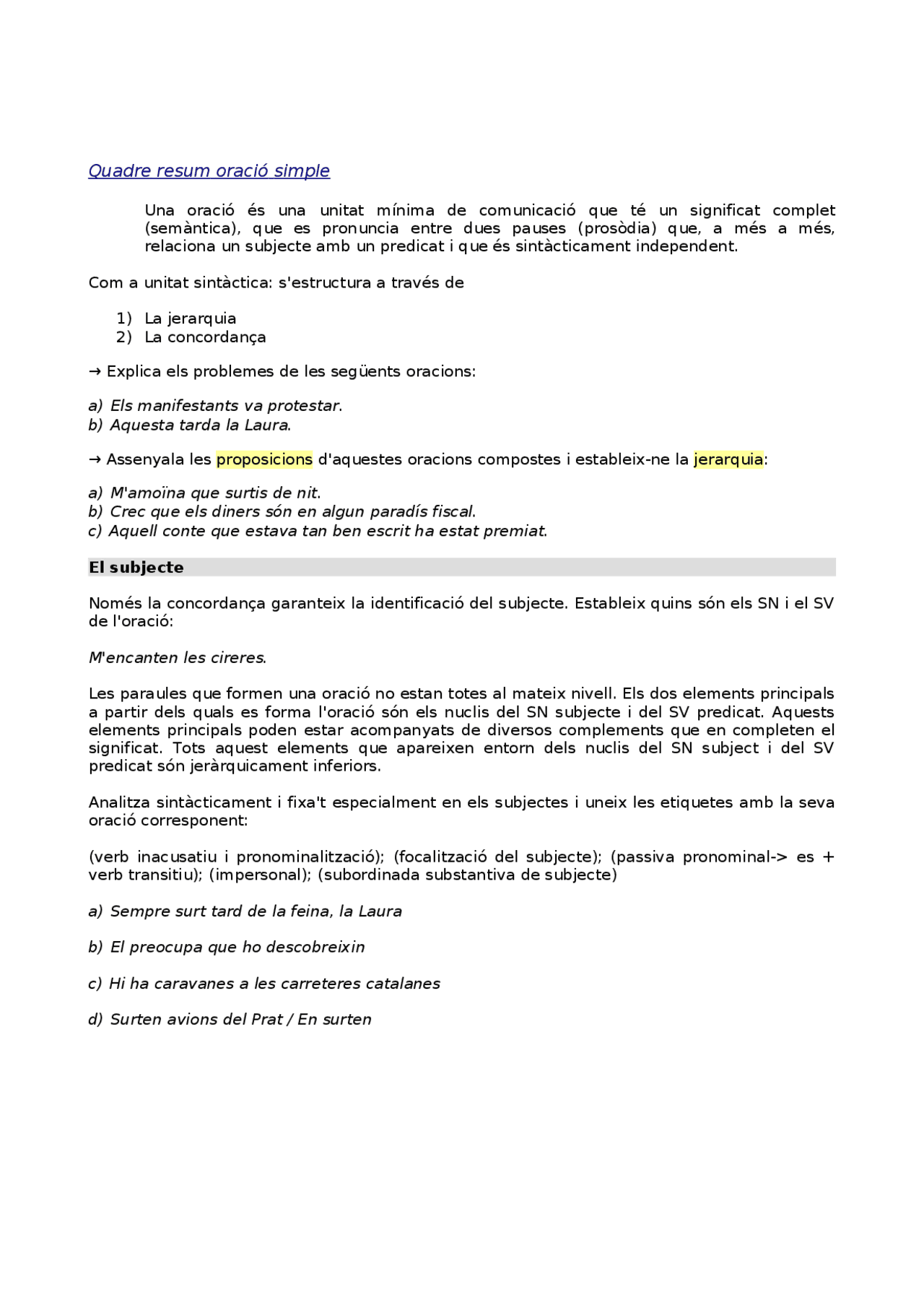La oració simple: subjecte, verb, complement directe, complement indirecte i CRV - Docsity