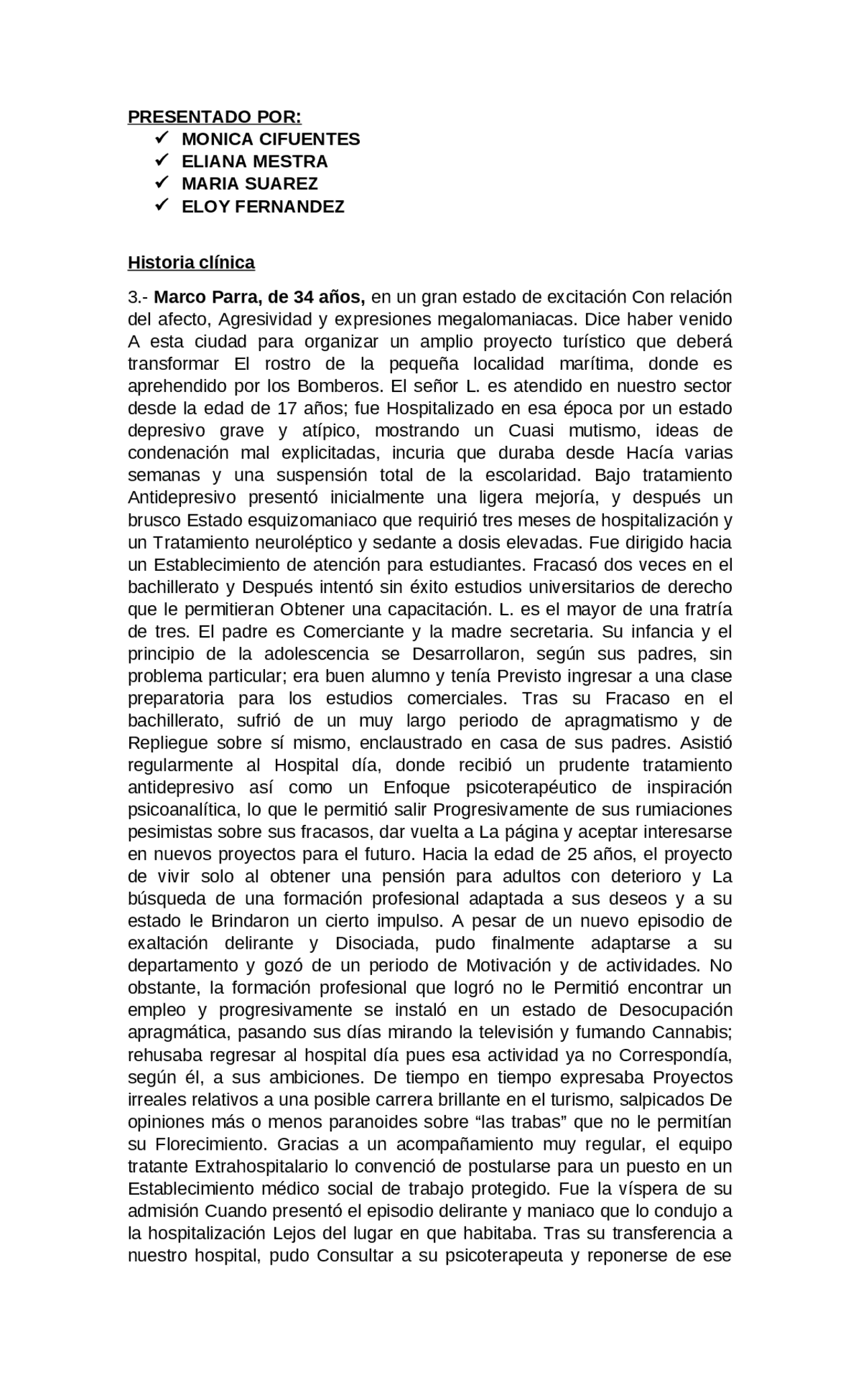 Psiquiatría Caso Clínico Ejercicios De Psiquiatría Docsity