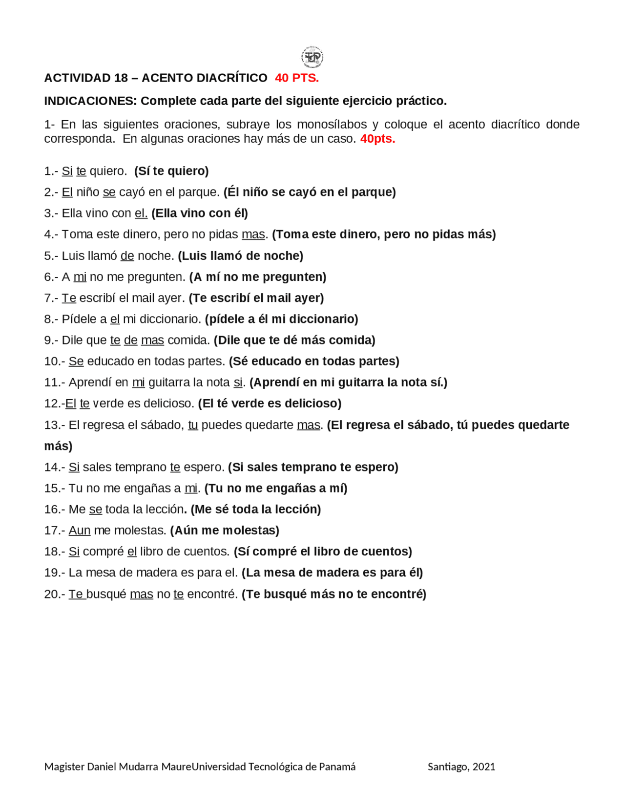 Acento diacritico taller resuelto | Ejercicios de Comunicación | Docsity