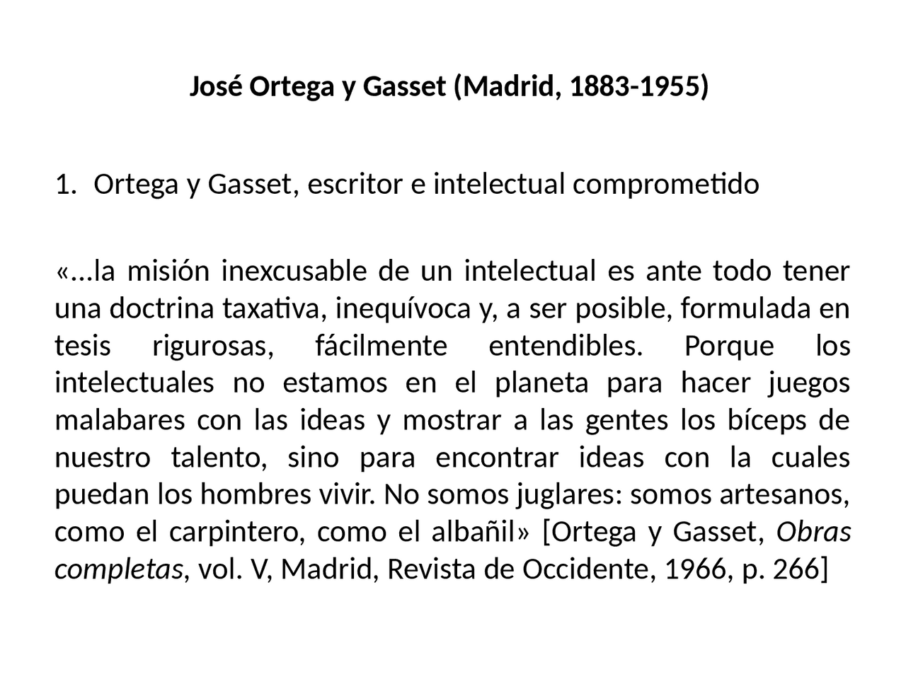 Slides Ortega Y Gasset Docsity
