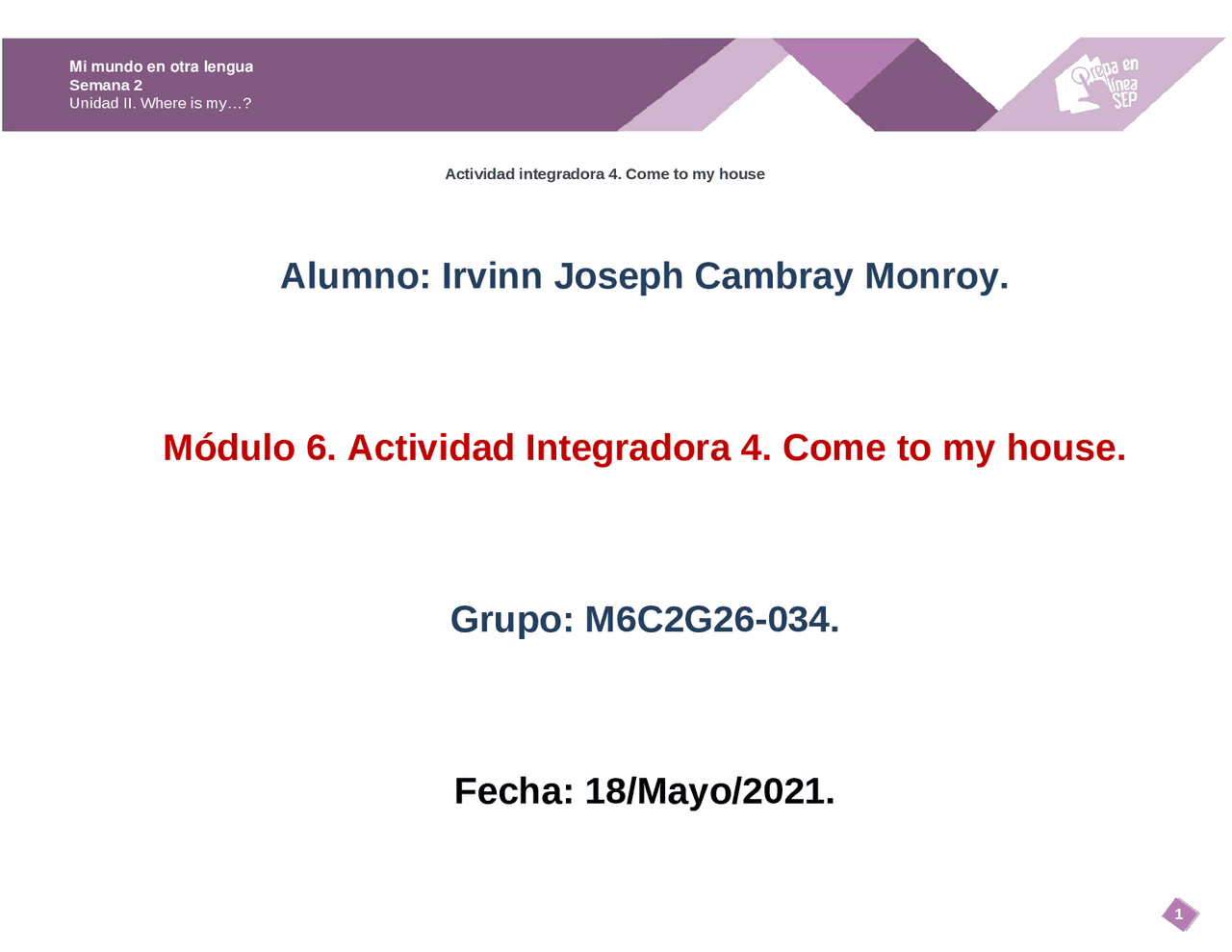 Módulo 6 Actividad Integradora 4 Come To My House Ejercicios De