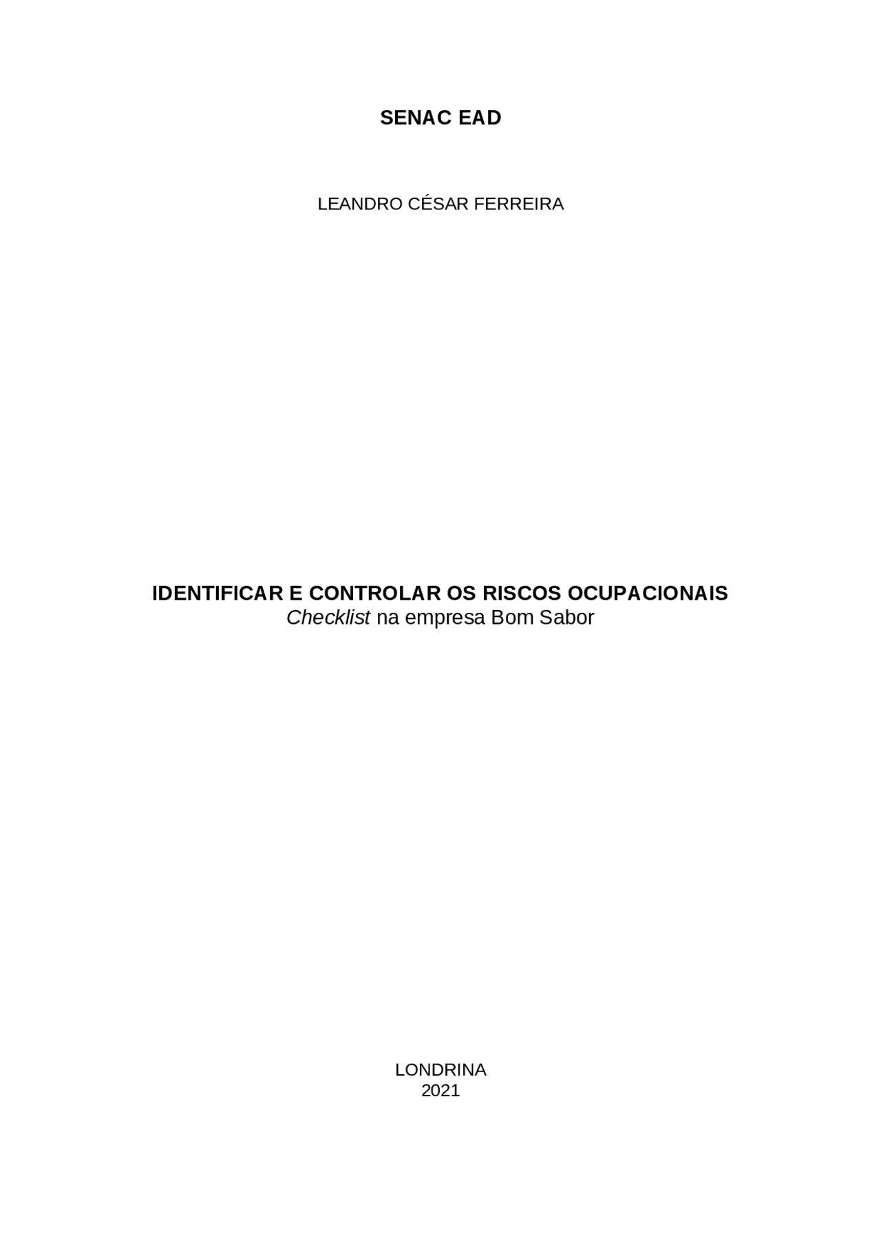 Identificar E Controlar Os Riscos Ocupacionais Checklist Na Empresa Bom