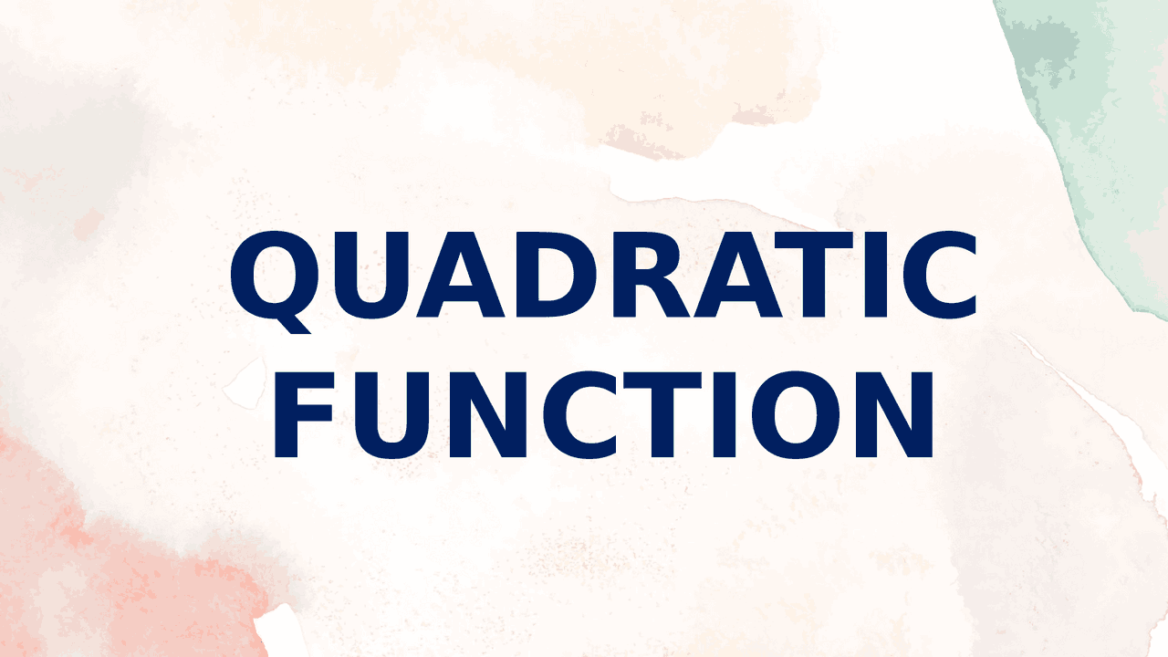 Mathematics Quadratic Function And Graphs Of Quadratic Function Docsity