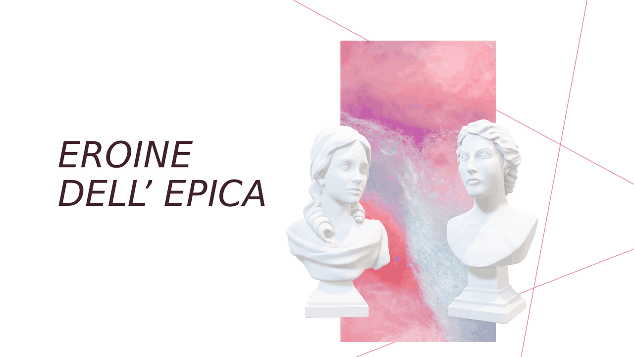 Eroine dell'epica, powerpoint - Docsity