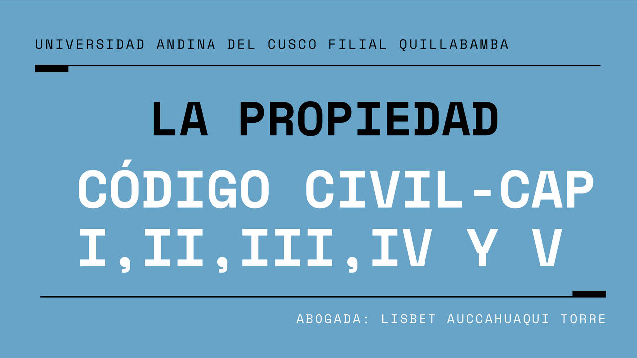 Ppt Código Civil "PROPIEDAD" | Diapositivas de Derecho Civil - Docsity
