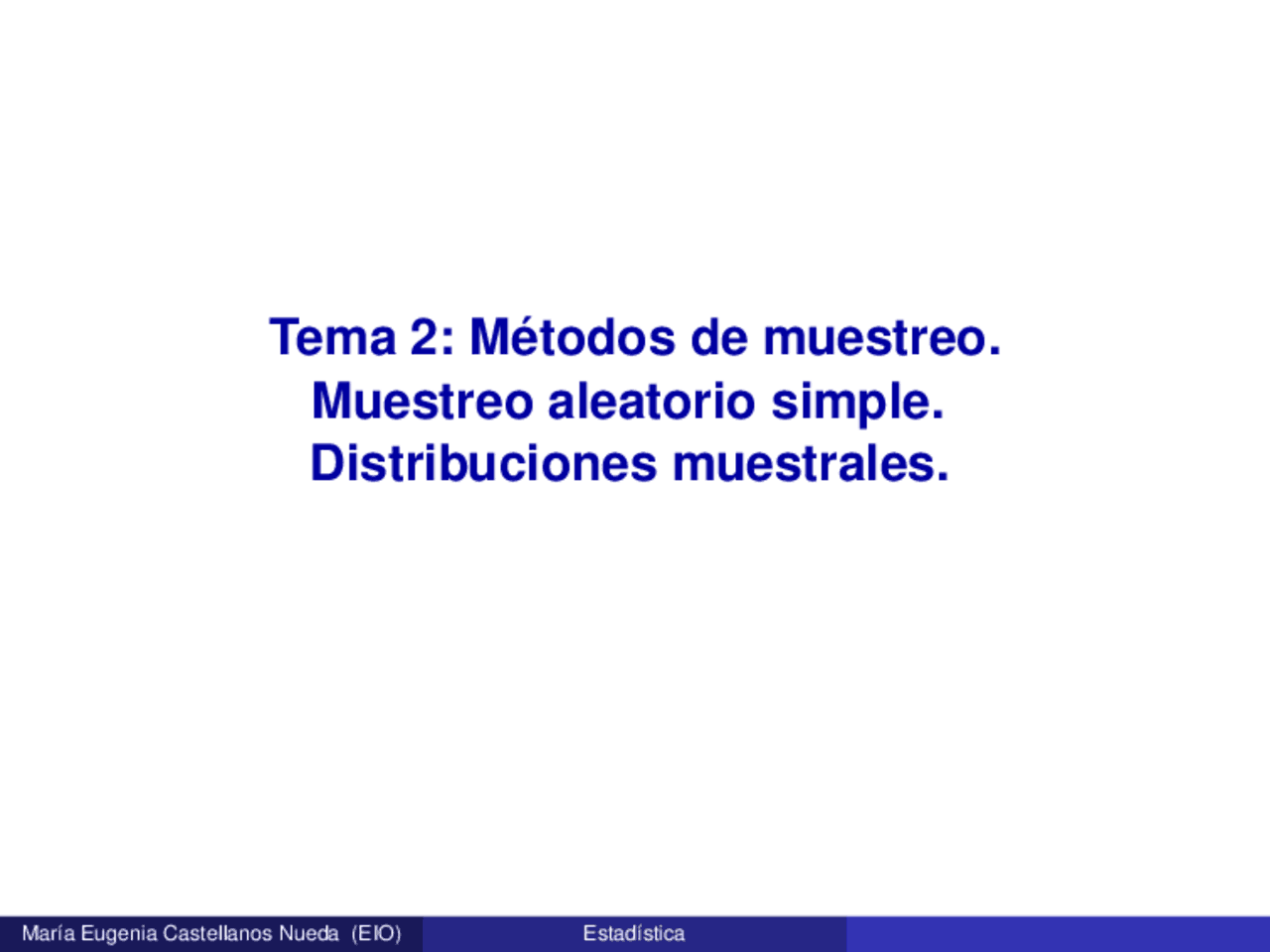 Muestreo aleatorio simple. Distintos tipos de muestreo. - Docsity