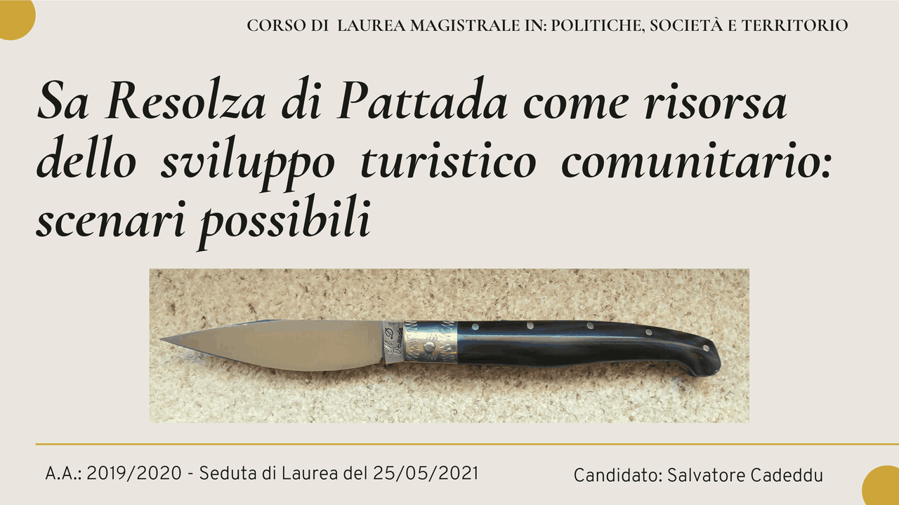 Sa Resolza di Pattada come risorsa dello sviluppo turistico comunitario ...