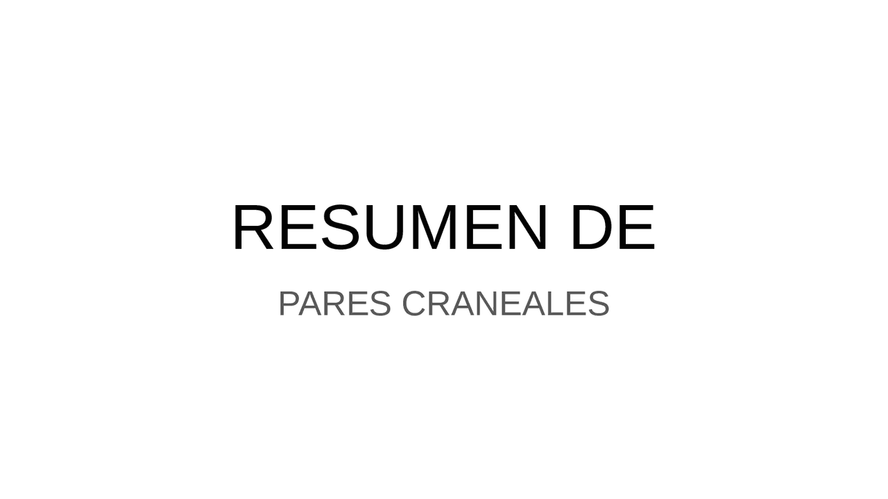 Resumen Pares Craneales Docsity
