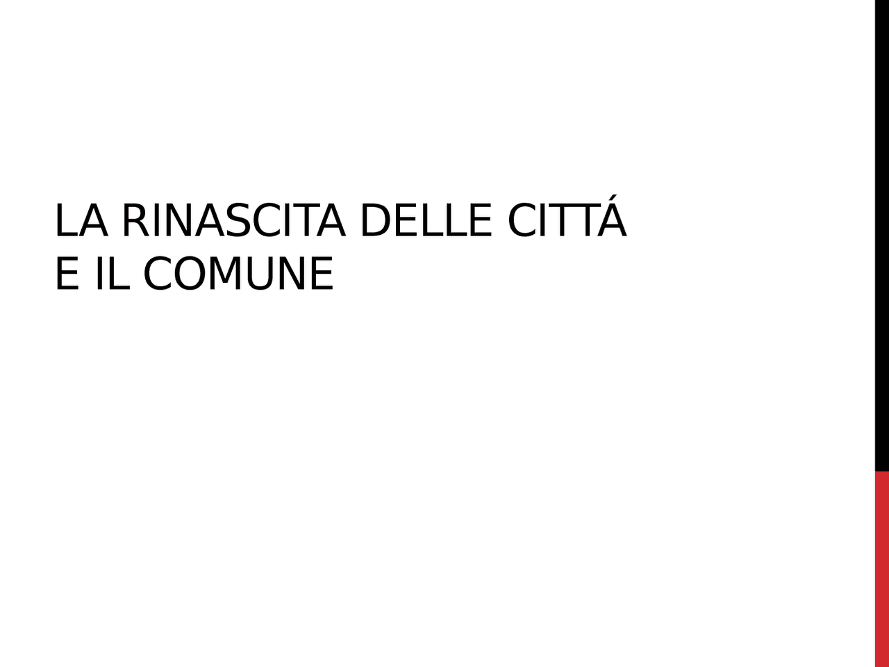La rinascita della città e il comune - Docsity