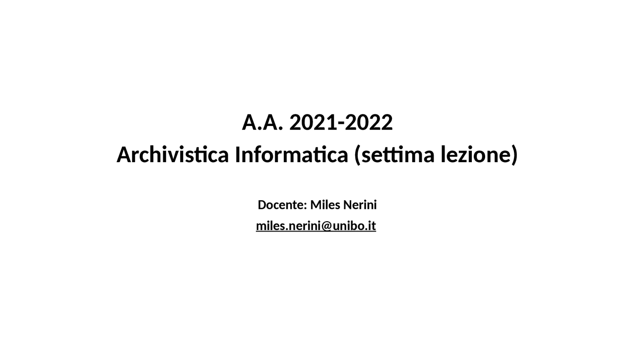 Lezioni Riassunte Archivistica Informatica Slide Di Archivistica