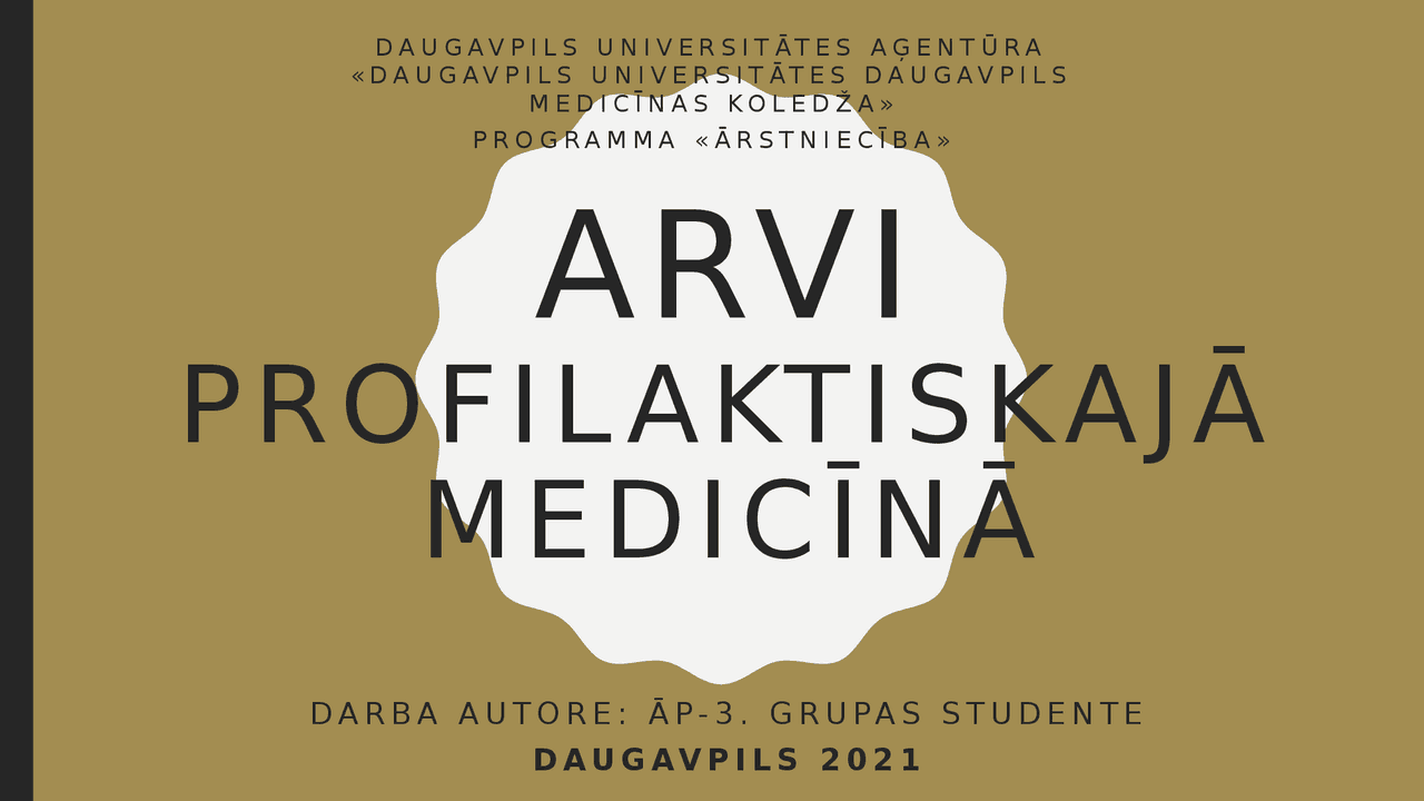 ARVI Latvijas profilaktiskajā medicīnā - Docsity