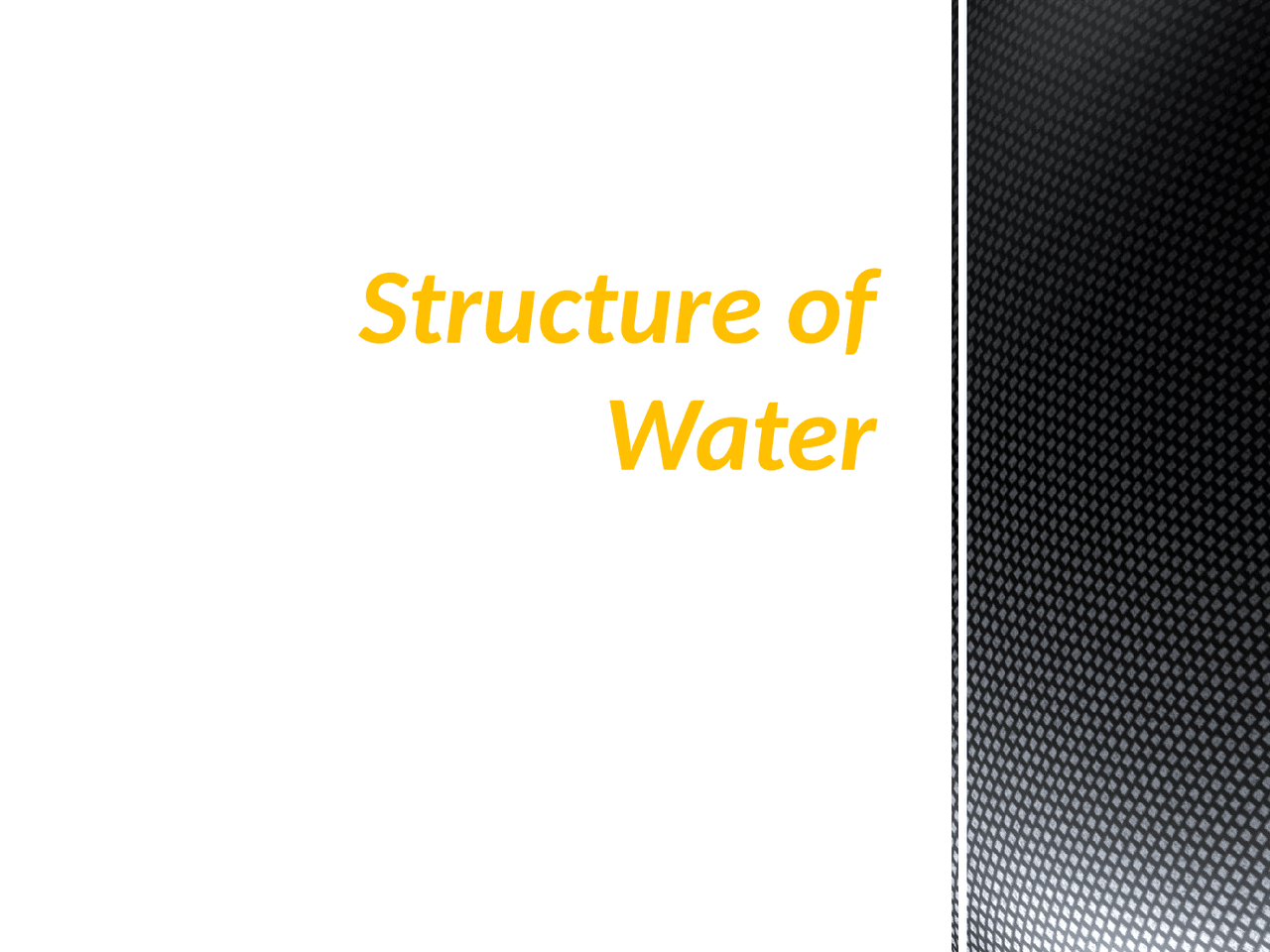 Structure of water and its properties. Why water is a universal solvent ...