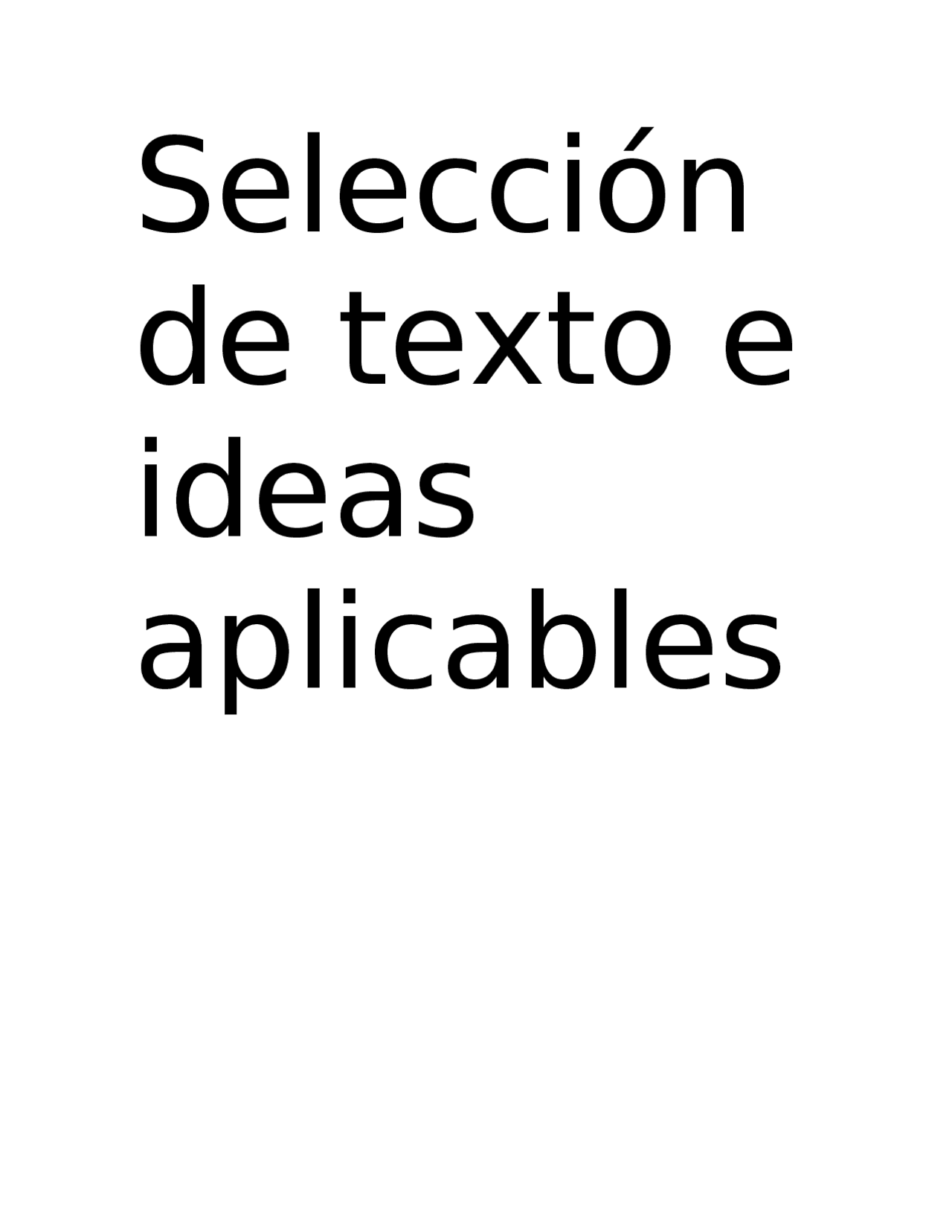 Selección de texto e ideas aplicables - Docsity