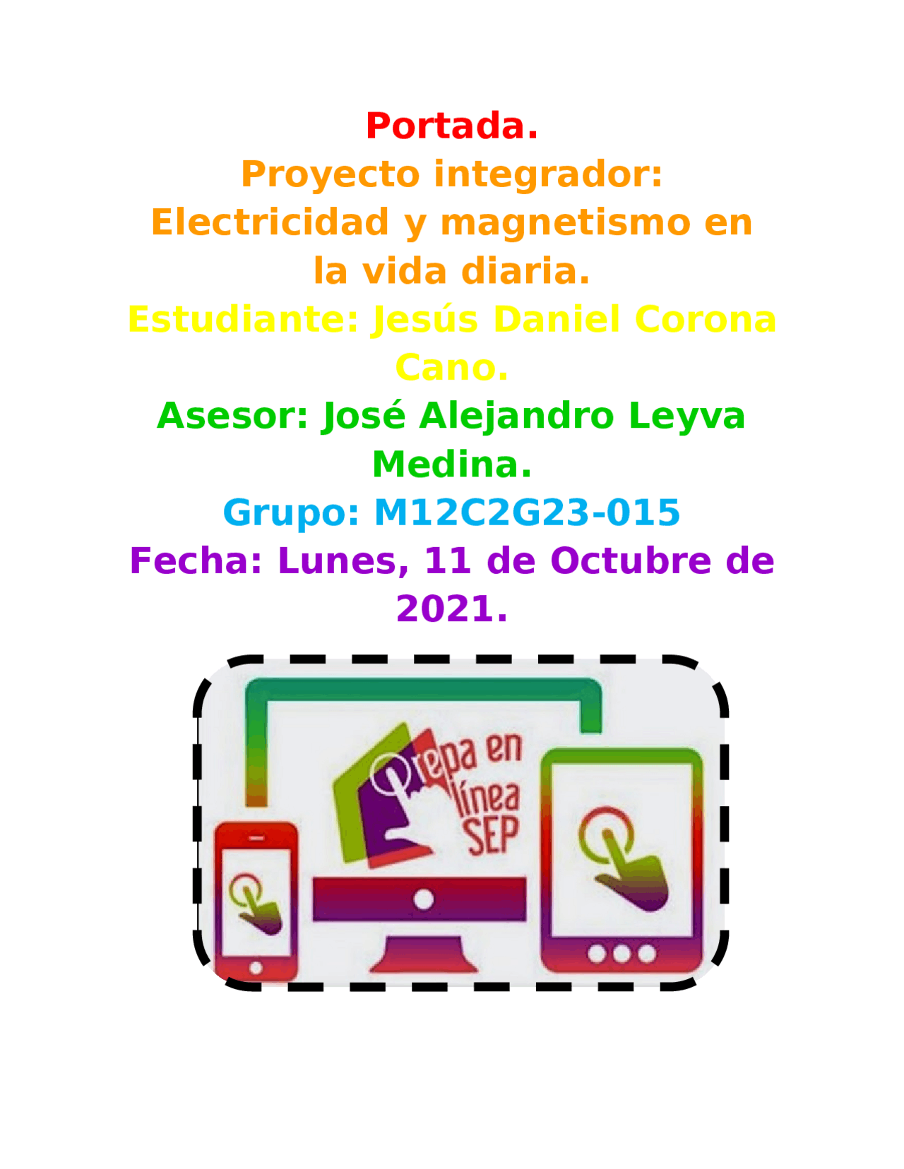 Proyecto integrador: Electricidad y magnetismo en la vida diaria ...