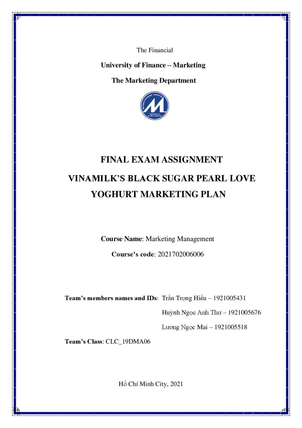 Quản trị Marketing tiểu luận UFM cuối kỳ 8 điểm | Assignments Marketing Management | Docsity