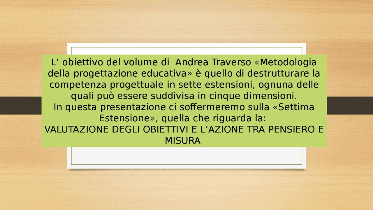 Metodologia della progettazione educativa SETTIMA ESTENSIONE - Docsity