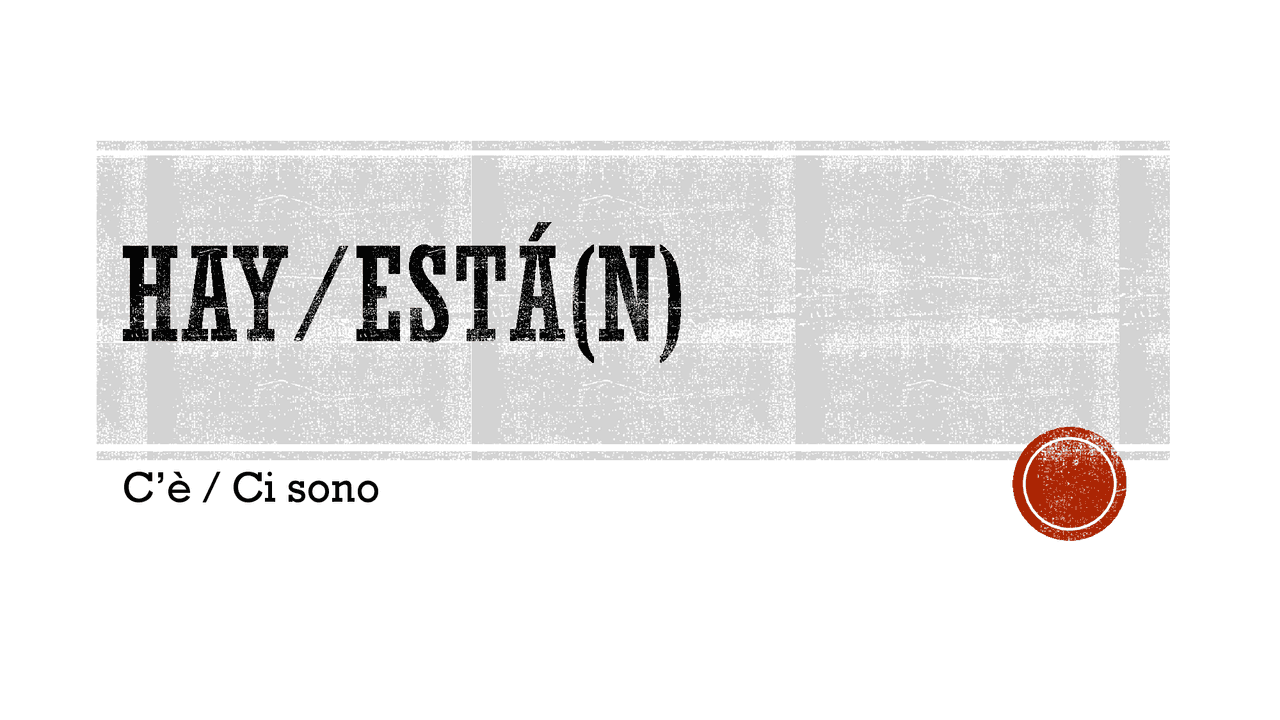 Diferencias entre hay/está - Docsity