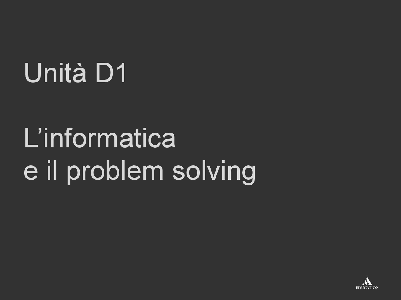 Problem solving (file informatica) - Docsity
