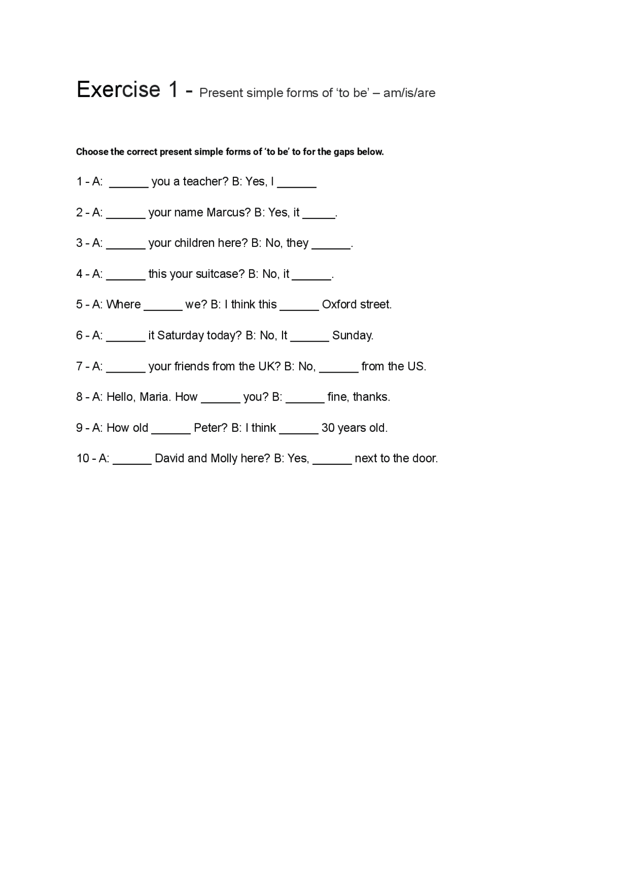 Exercise 1 - Present simple forms of ‘to be’ – am/is/are - Docsity