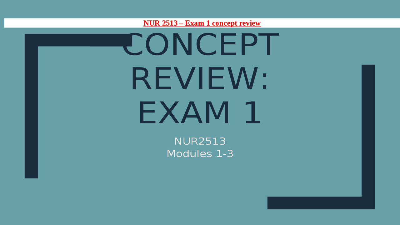 NUR 2513 – Exam 1 concept review - Docsity
