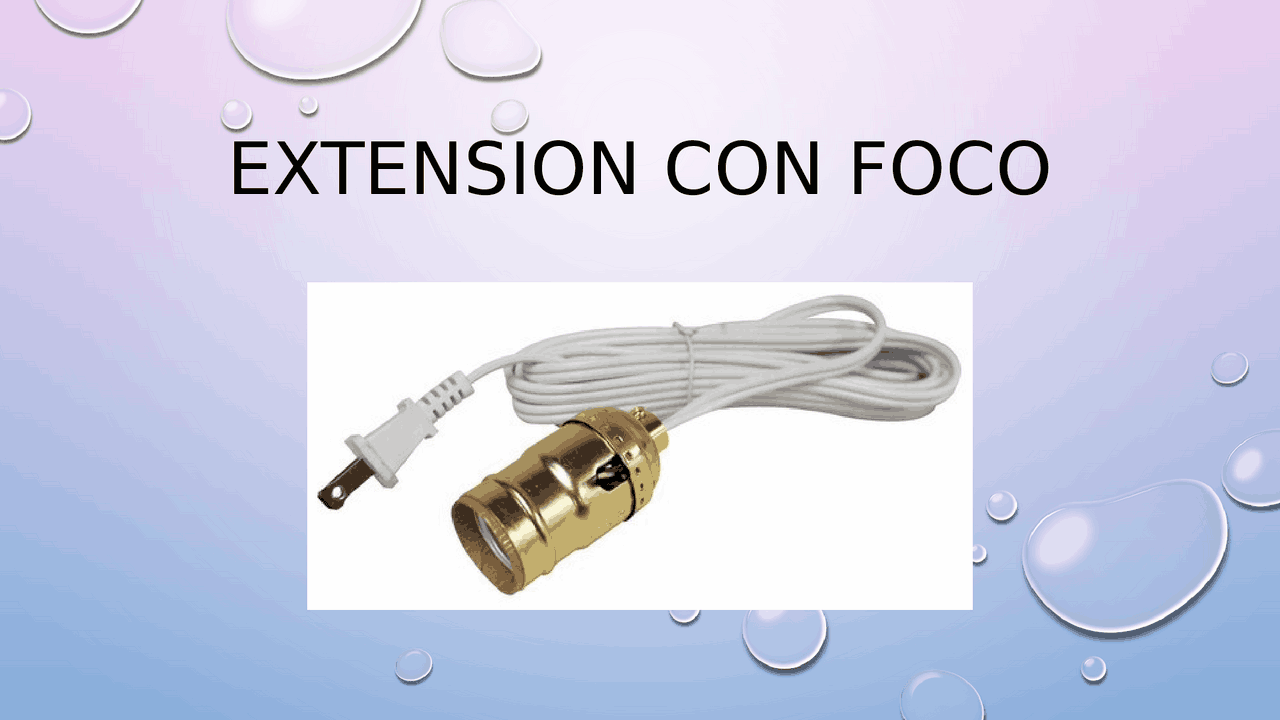 Extensión con foco, herramientas utilizadas y materiales - Docsity