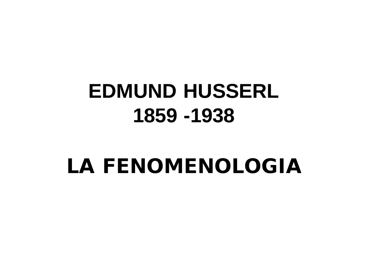 Edmund Husserl E La Fenomenologia Docsity