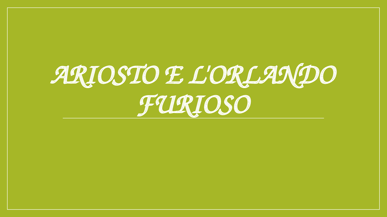 Ariosto E Lorlando Furiosopptx Schemi E Mappe Concettuali Di
